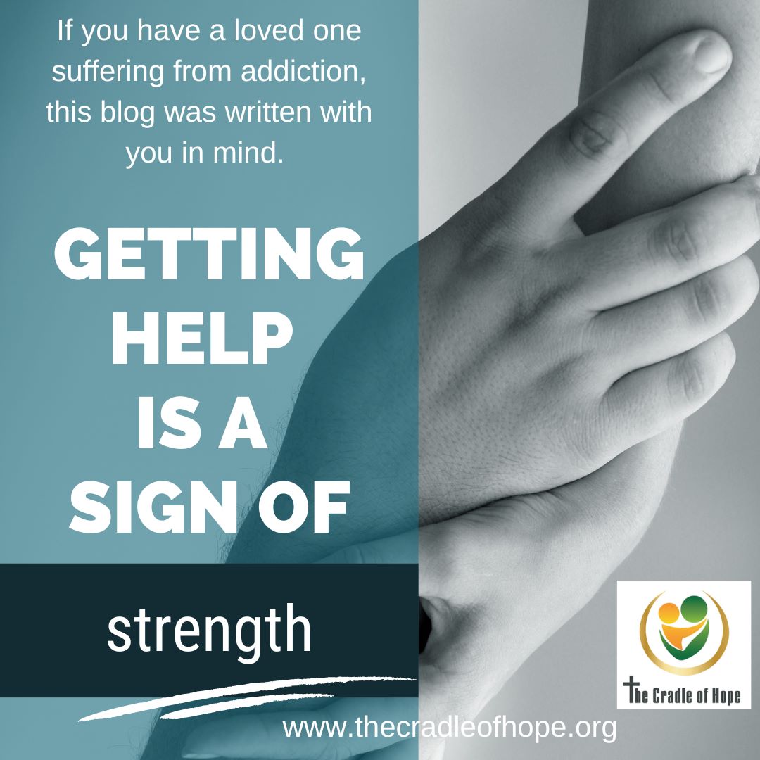 My child is an addict! What do I do? - The Cradle of Hope